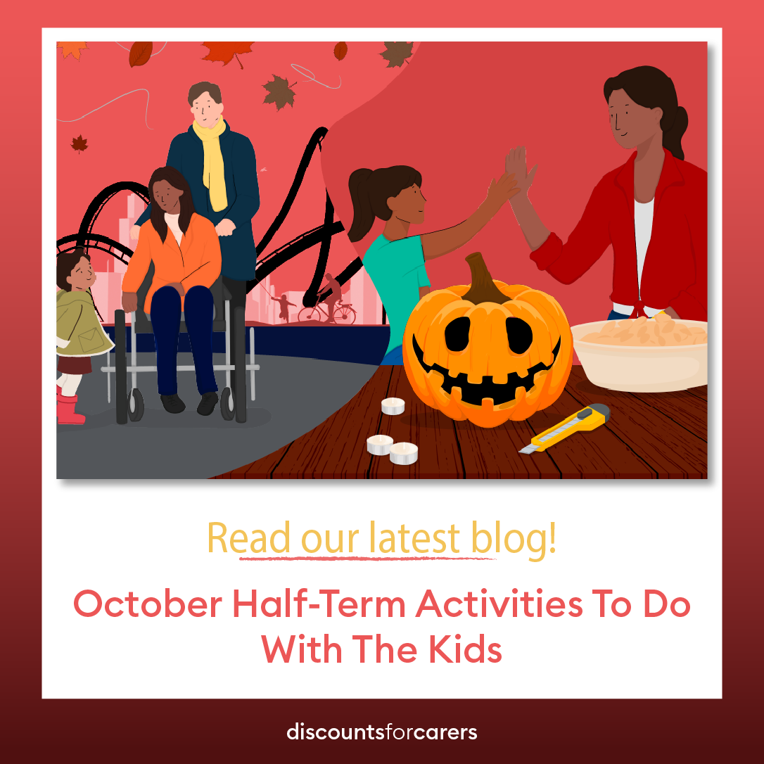 October Half-Term Activities To Do With The Kids - Discounts for Carers ...